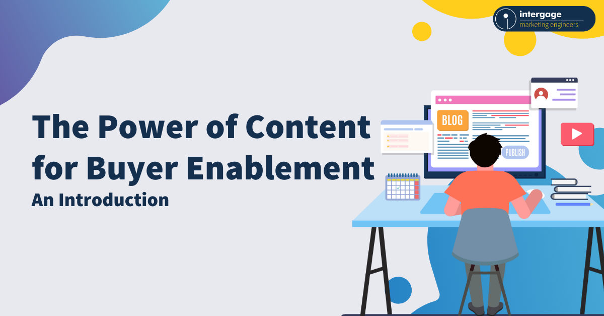 The Power of Content for Buyer Enablement